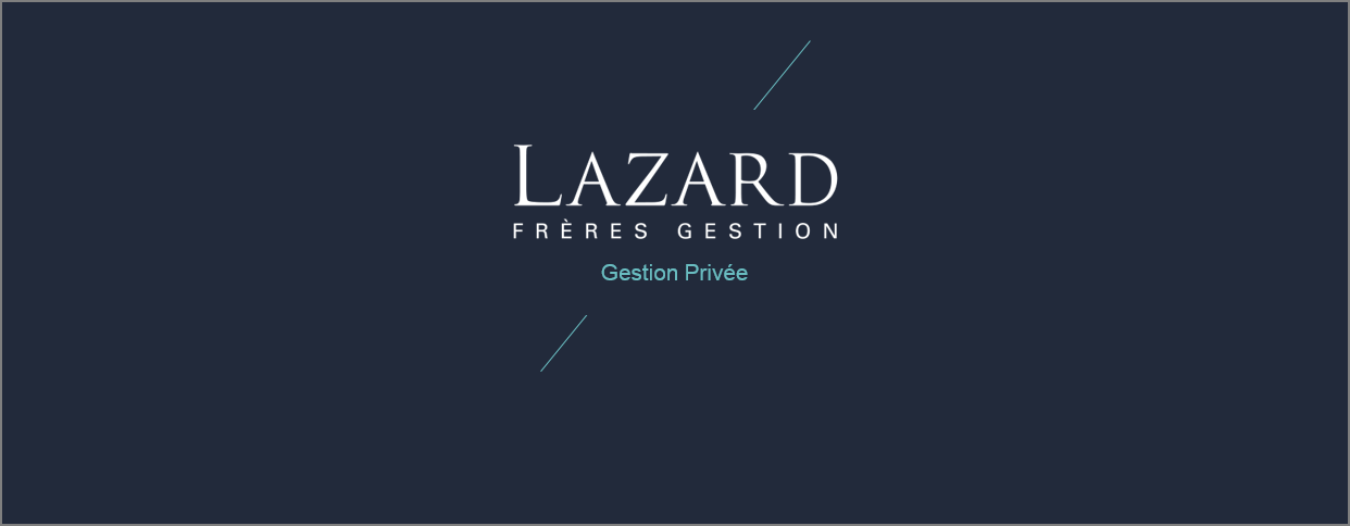 Lazard | Vidéo de la Gestion Privée de Lazard en France